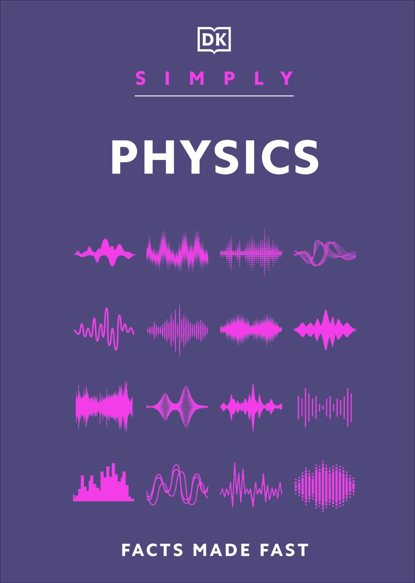 Simply Physics Facts Made Fast – Unity Books