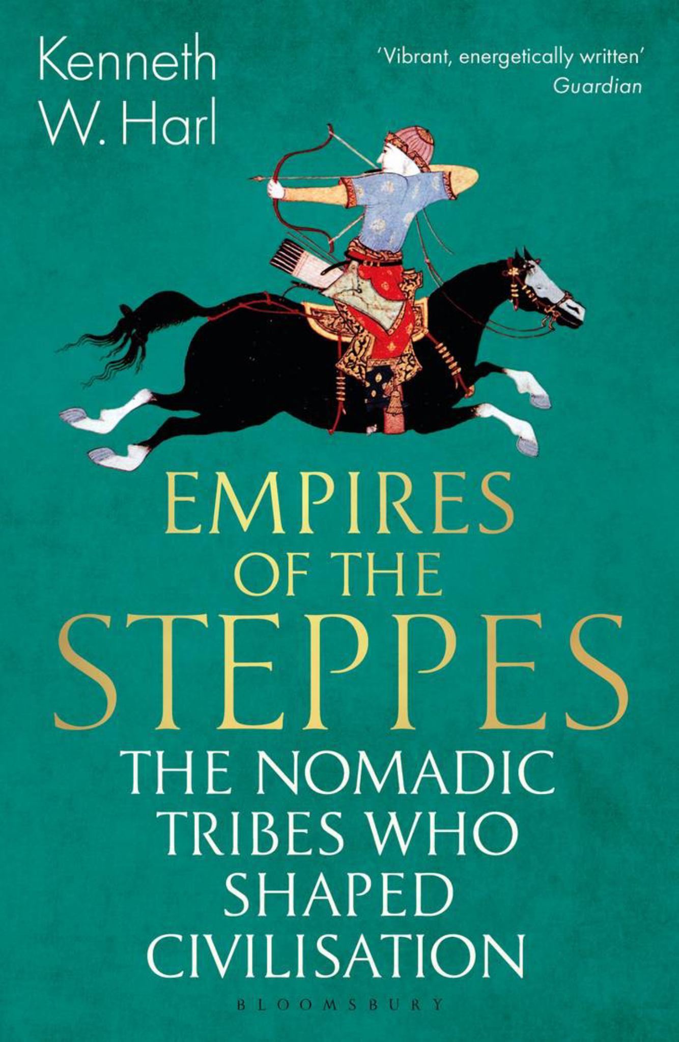 Empires of the Steppes : The Nomadic Tribes Who Shaped Civilisation ...